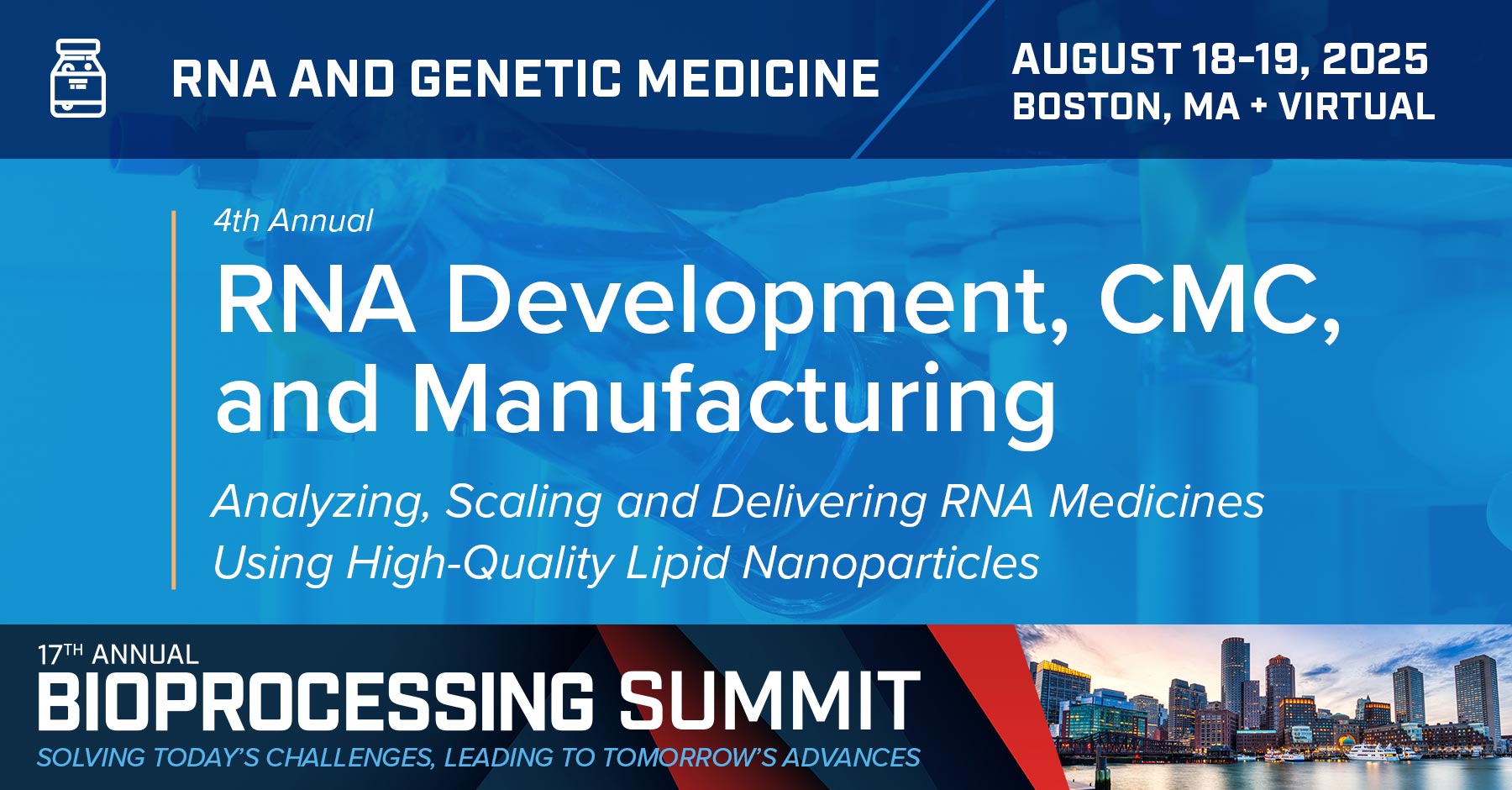 RNA Development, CMC, and Manufacturing | August 18-21, 2025 | The ...